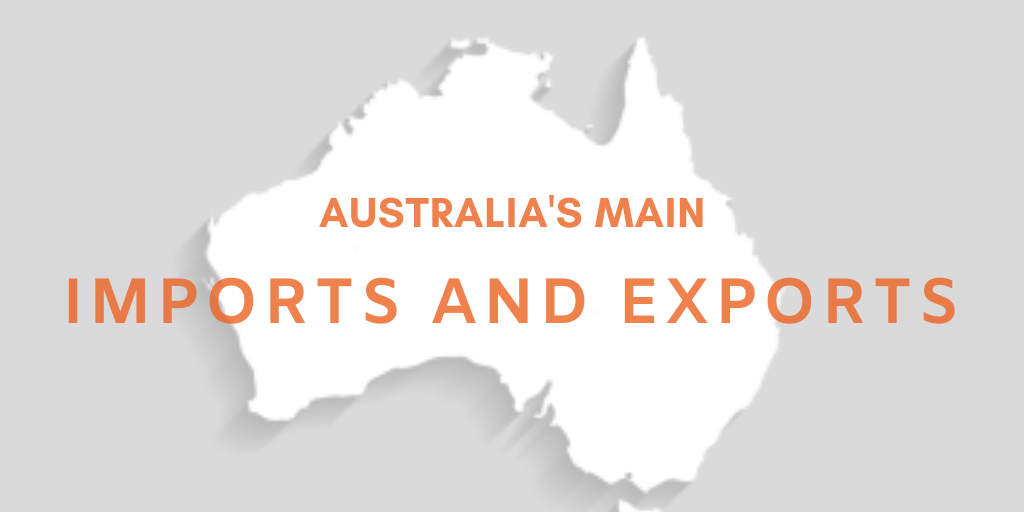 What Are Australia’s Main Imports and Exports? | iContainers